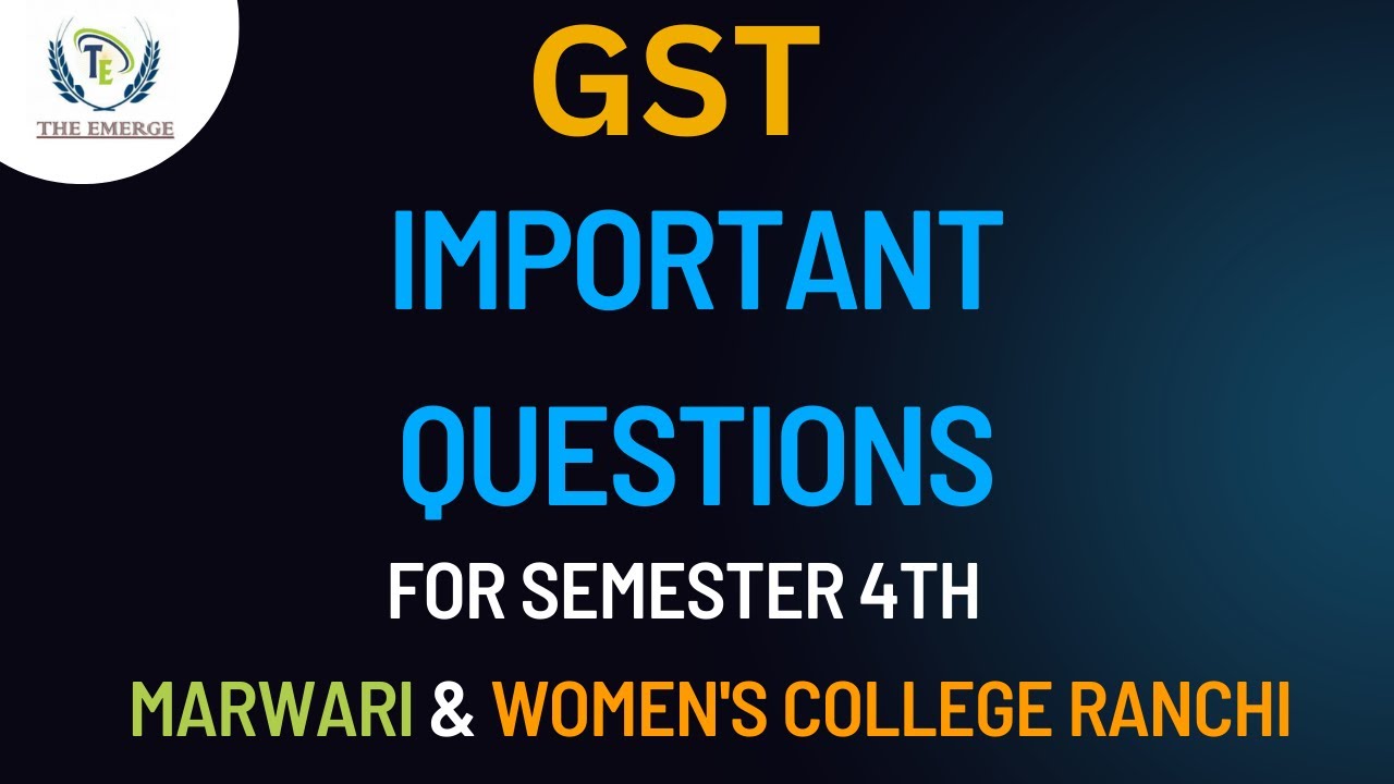 GST important questions II semester 4th II Sanu sinha II - YouTube