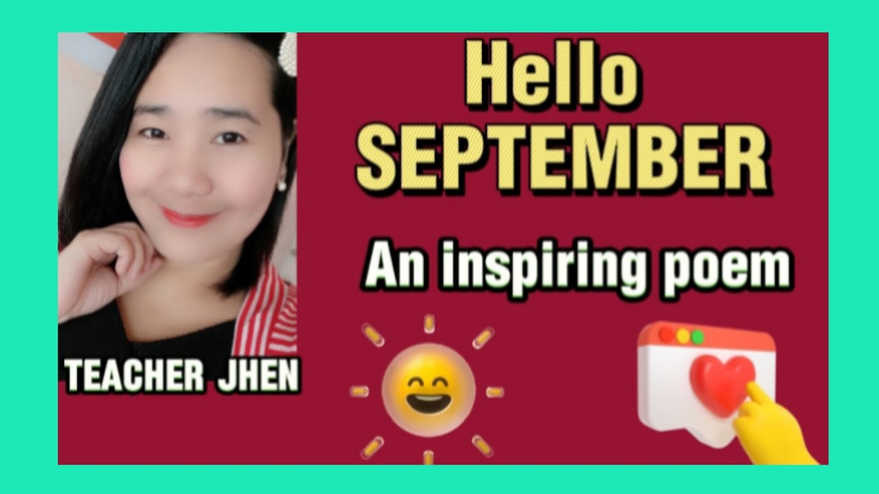 Hello SEPTEMBER 😍😍An inspiring poem straight from the heart ️ ️ ️ ️ ...