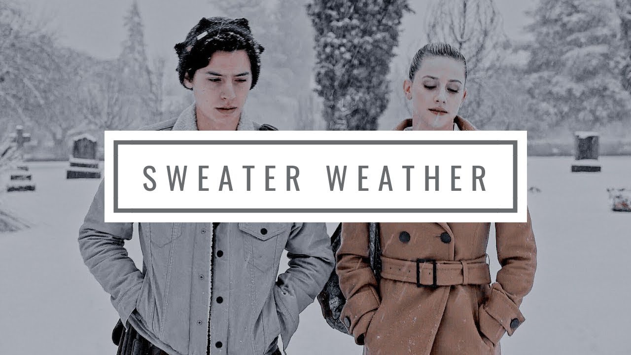 Betty and Jughead || sweater weather - YouTube