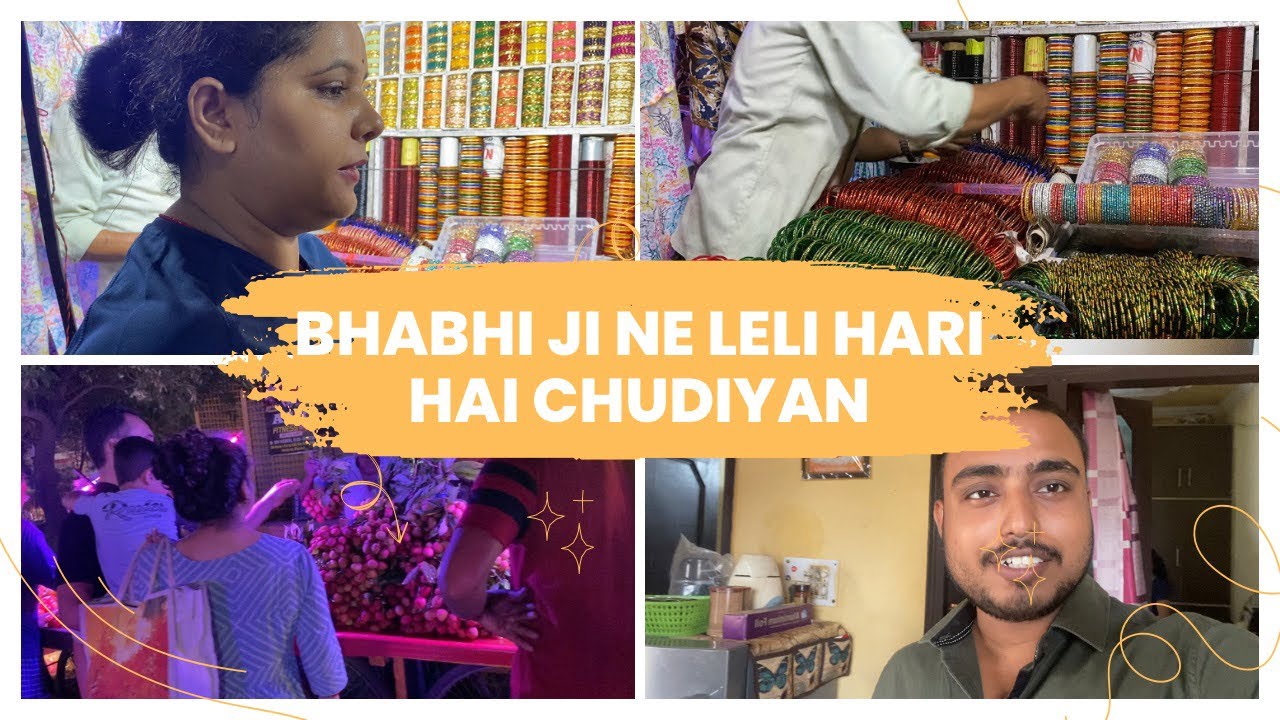 Bhabhi ji ne leli dhedh Saari Chudiyan | Chudiyon ka collection | Haaye ...