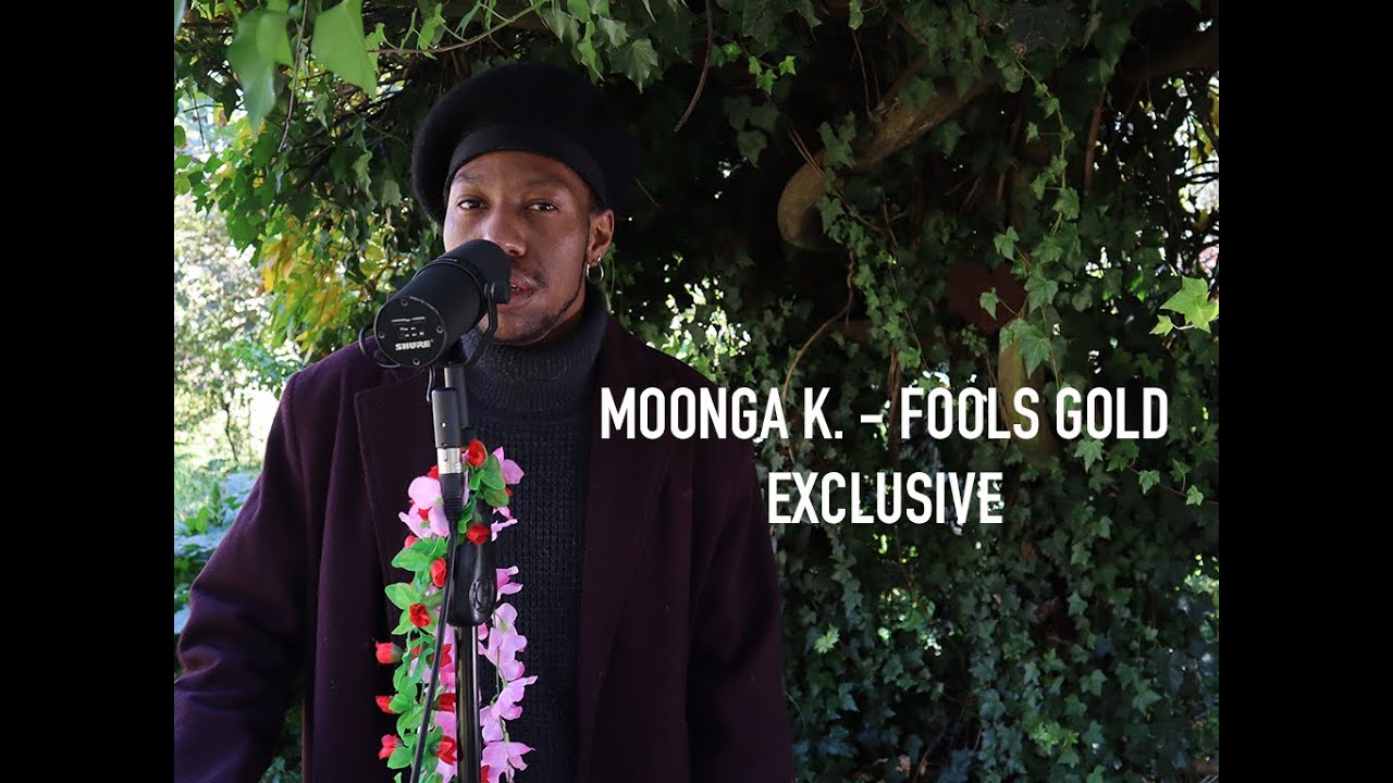 Moonga K. - Fools Gold - YouTube