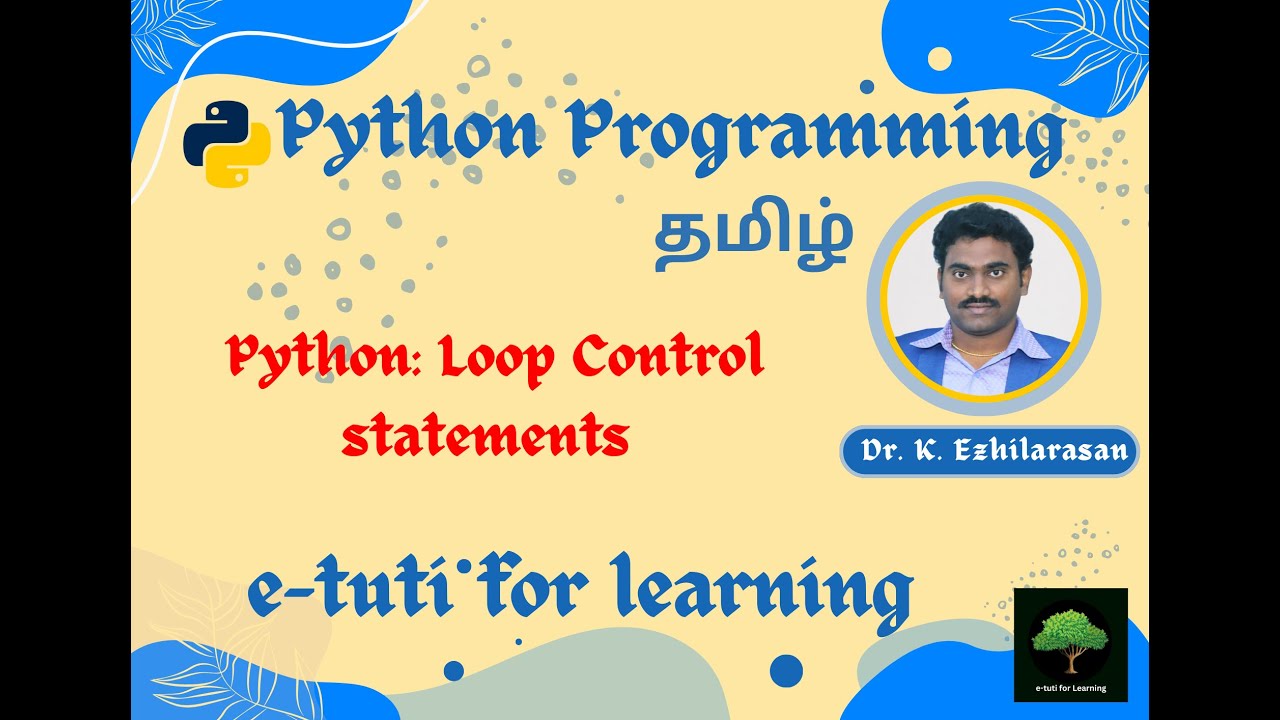 18 Python Loop Control Statements Break Continue Pass Tamil 8847