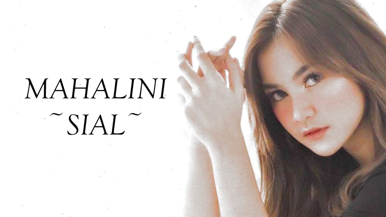 SIAL Mahalini - (Lirik Lagu) - YouTube