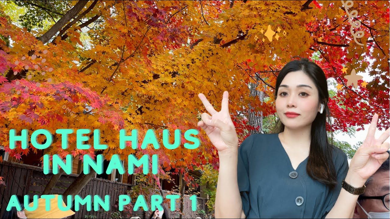 NAMI ISLAND PEAK FALL FOLIAGE 2021 | OUR WEEKEND STAYCATION PART 1 ...