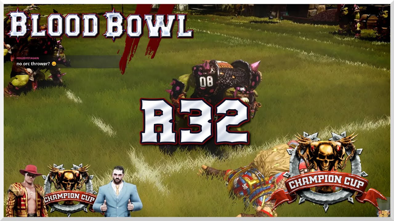 Blood Bowl 2 - CCL S52 Ro32 - Dionysian (Dwarf) vs. WorldSitar (Orc ...