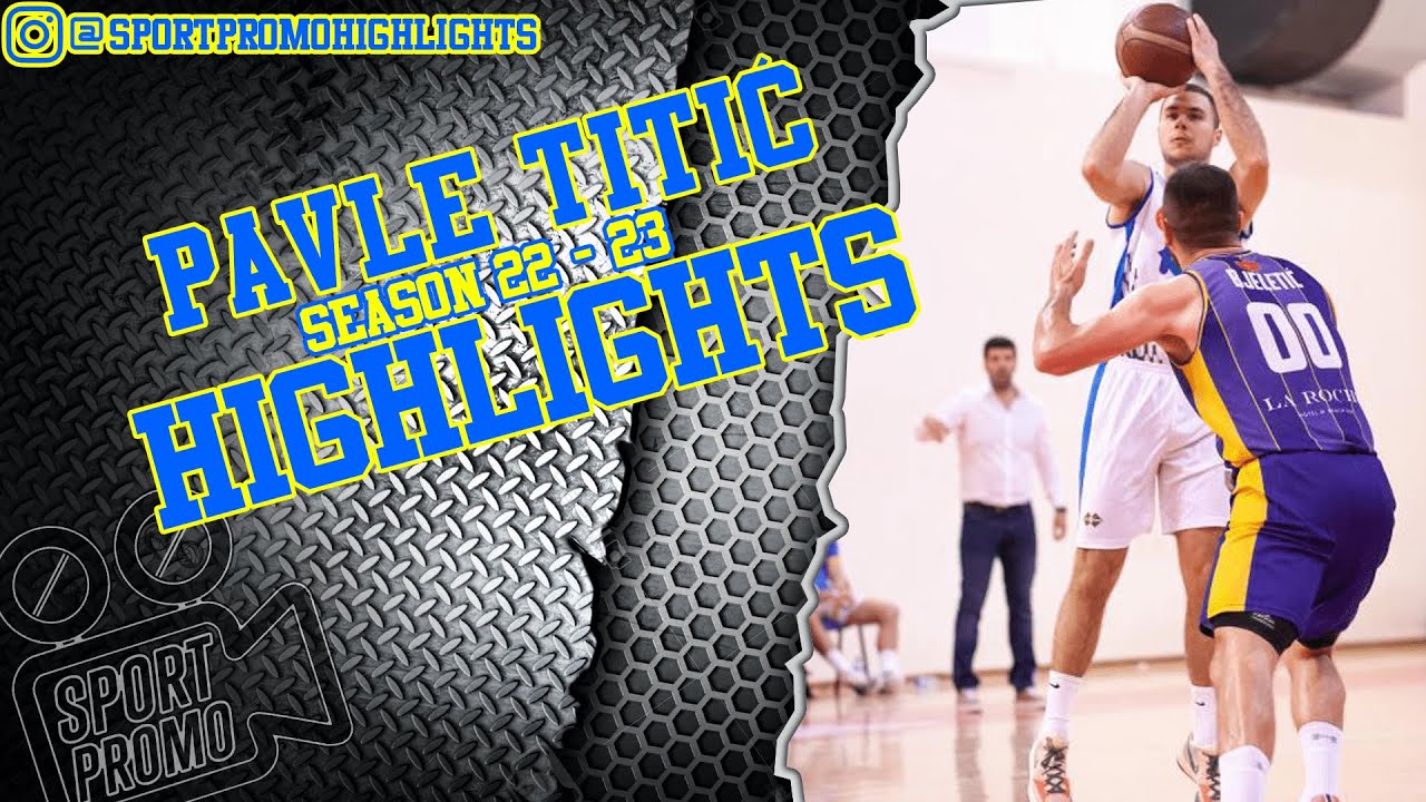 Pavle Titić #4 || KK Milenijum || Season 22 - 23 || Highlights - YouTube