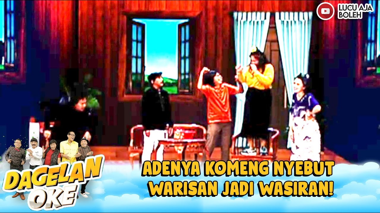 ADENYA KOMENG NYEBUT WARISAN JADI WASIRAN! - DAGELAN OKE - YouTube