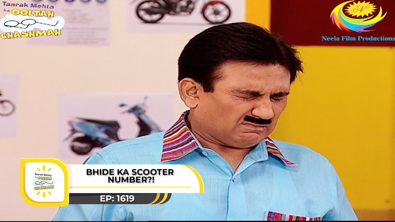 Ep 1619 - Bhide Ka Scooter Number?! | Taarak Mehta Ka Ooltah Chashmah ...