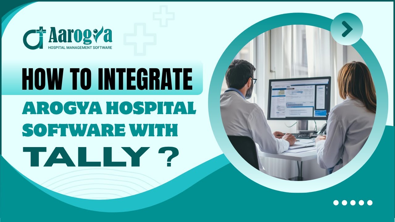 Arogya Hospital Software ‑Tally Integration: Easy Account & Voucher ...
