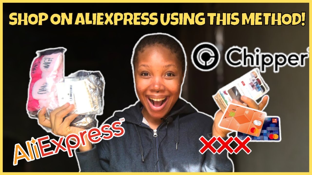 How To ORDER From AliExpress | Mini Haul | Chipper Cash Virtual Dollar ...