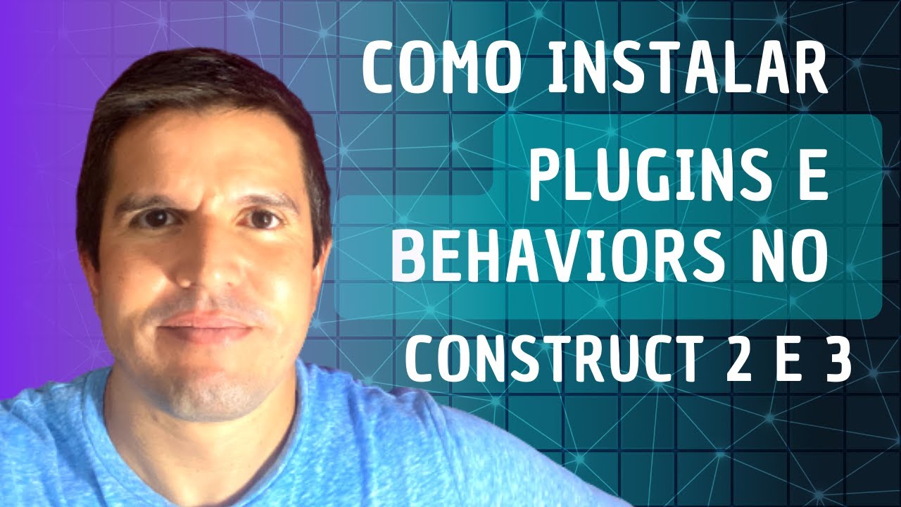 Como instalar plugins e behaviors no Construct 2 e 3 - YouTube