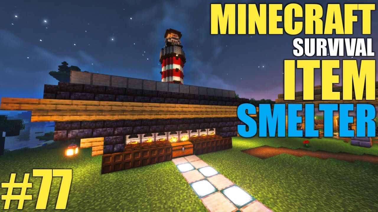 I MADE EASY SUPER SMELTER IN MINECRAFT SURVIVAL #77 - YouTube