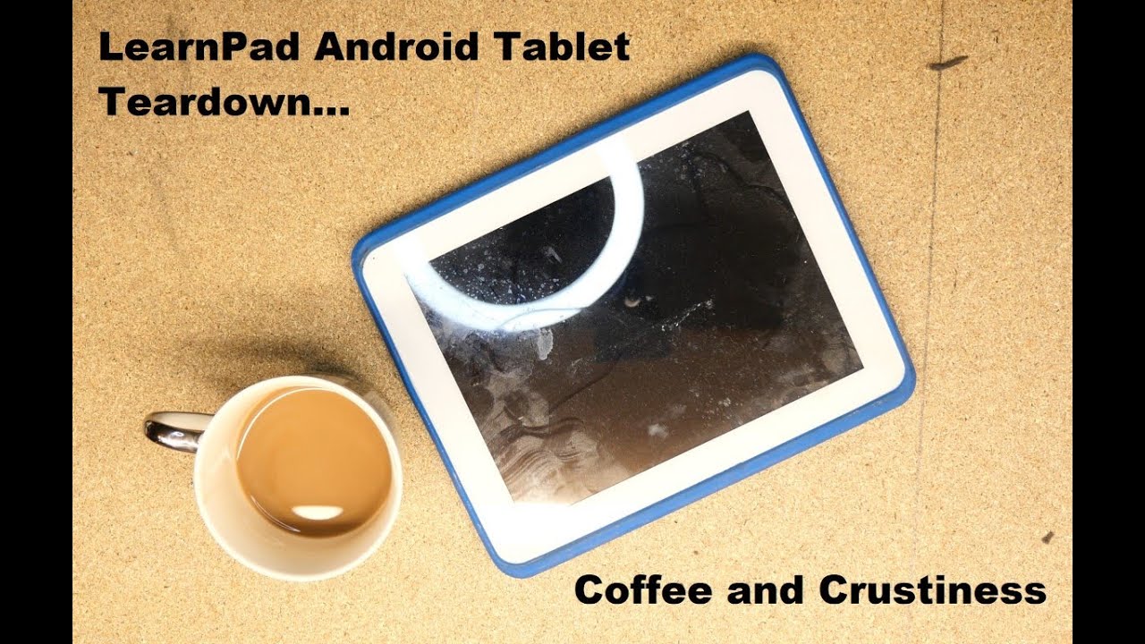 #84 Learnpad Android Tablet Teardown - YouTube
