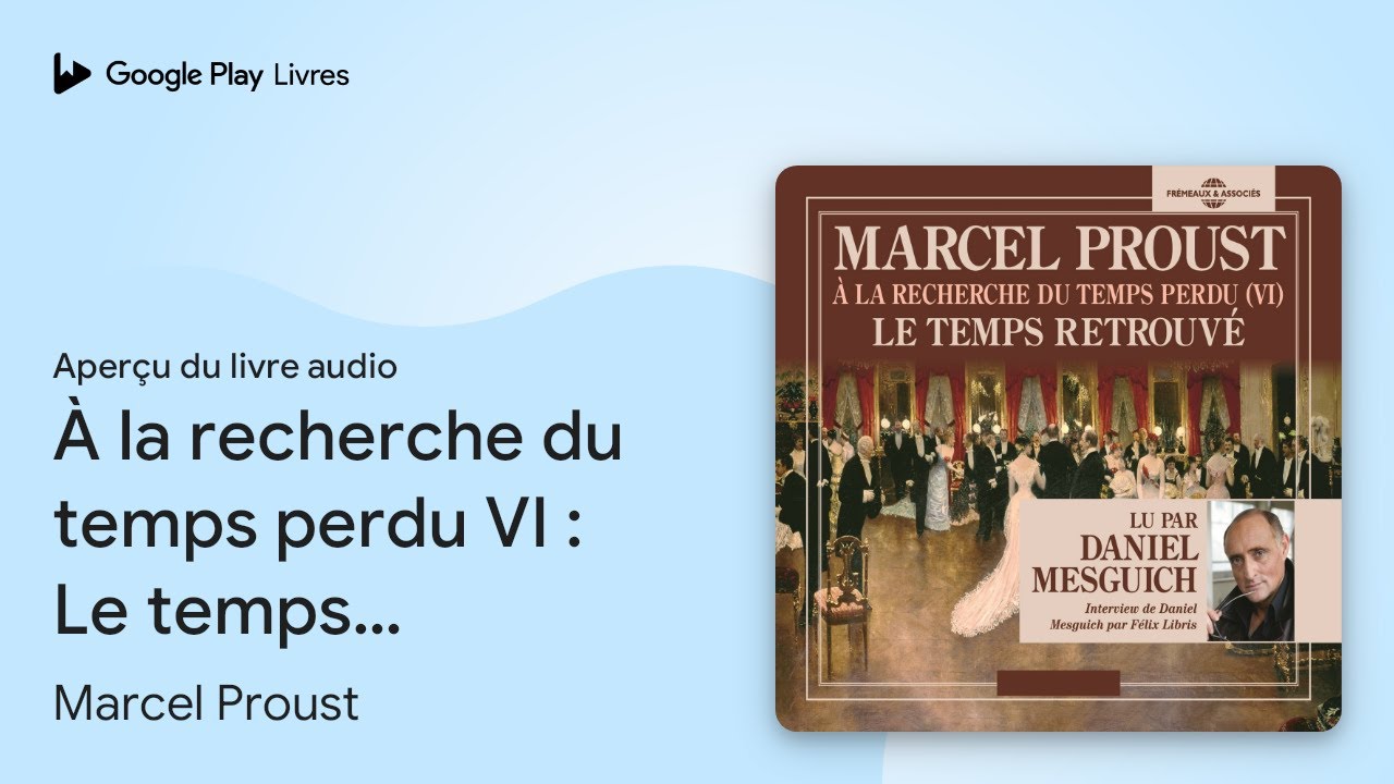 À la recherche du temps perdu VI : Le temps… de Marcel Proust · Extrait ...