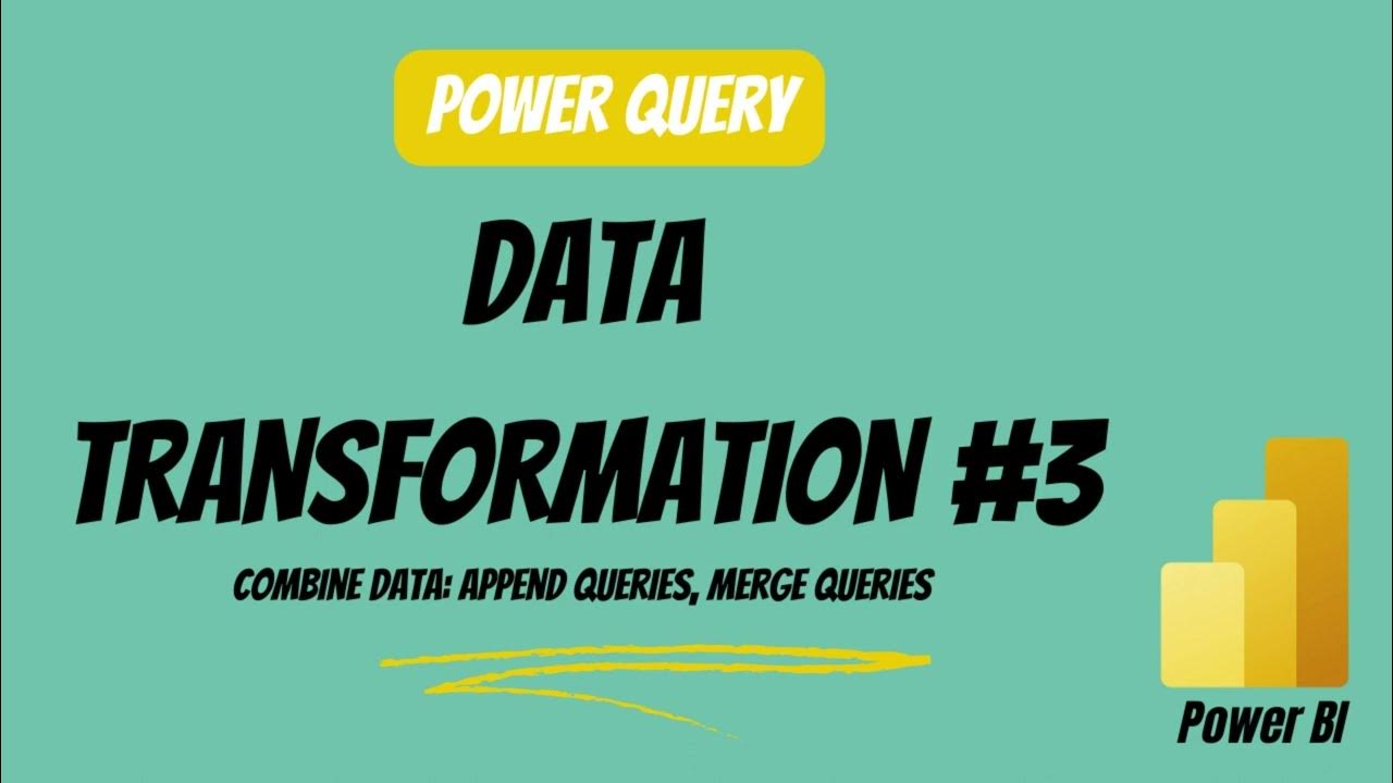 Hands-on Power BI Data Transformation: combine data (append and merge queries) | PL-300 #10 ...