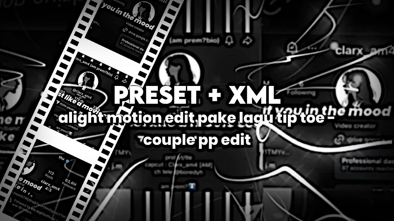 [PRESET + XML] ALIGHT MOTION EDIT PAKE LAGU TIP TOE - HYBS - Couple pfp ...