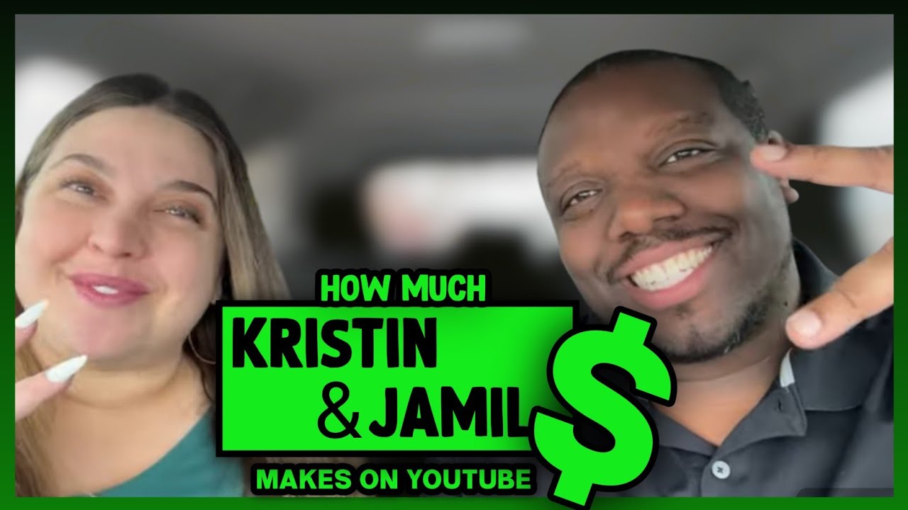 How Much Kristin And Jamil Get paid From YouTube - YouTube