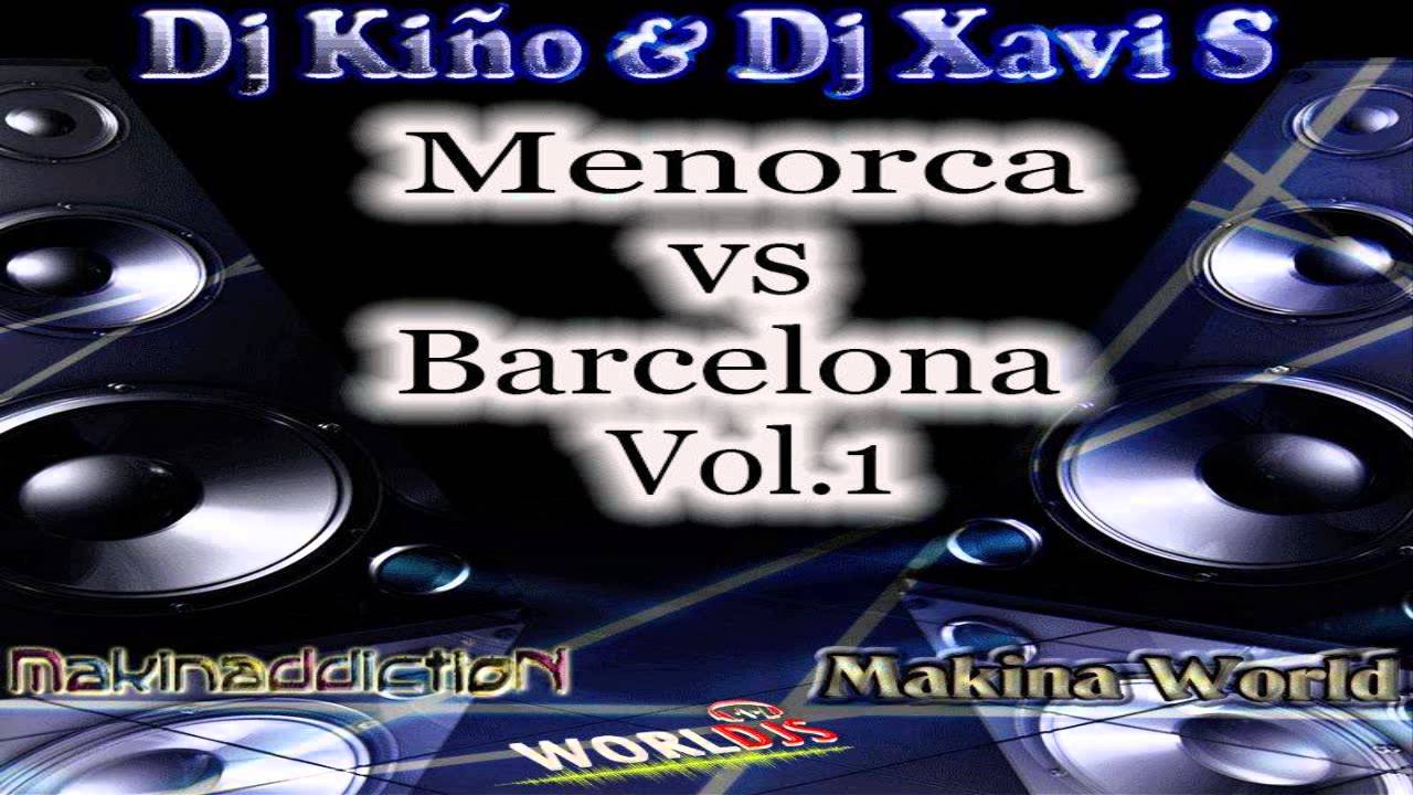 Dj Xavi S & Dj Kiño Menorca VS Barcelona Vol1 - YouTube
