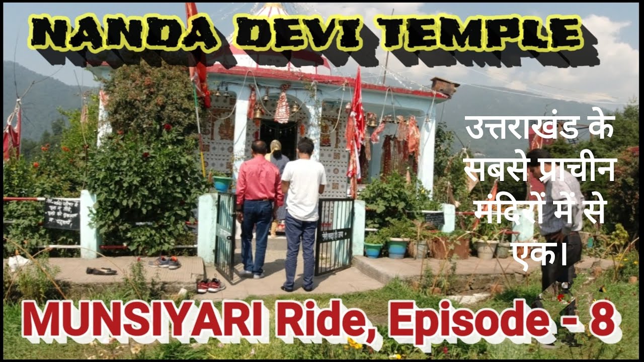 Nanda Devi Temple Munsiyari Uttarakhand | Panchachuli Hills | Munsiyari Road Trip Episode 8 ...