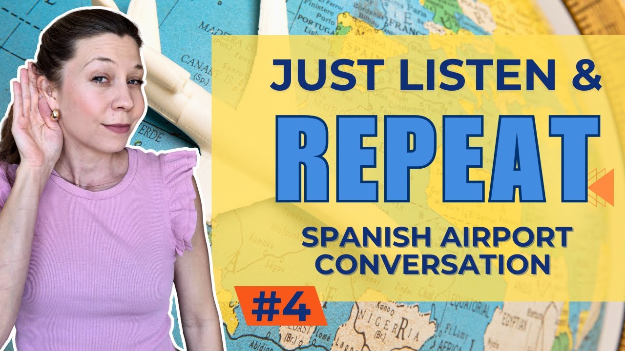SPANISH Airport Conversation for SENIORS ️ (Easy Practice) - YouTube