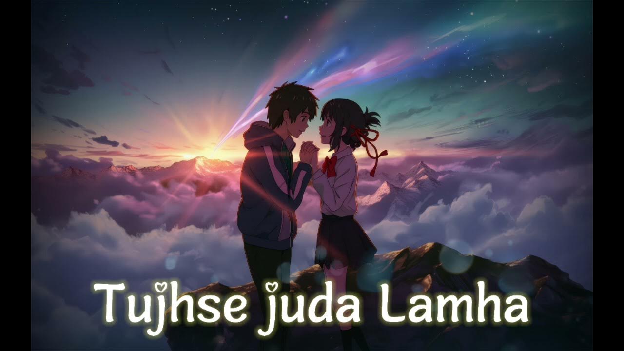 Tujhse Juda lamha | New Lo-Fi Hit - YouTube