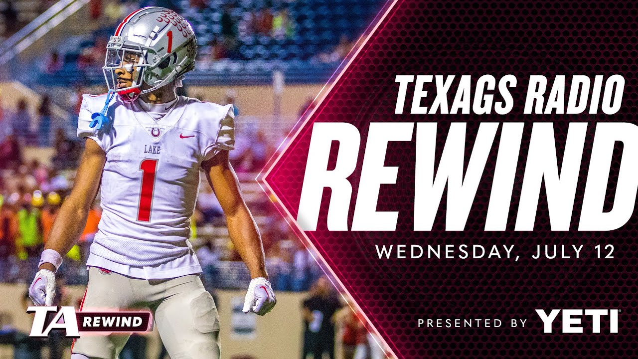 Talking Aggie recruiting and previewing LSU | TA Rewind w/ Jason Howell ...