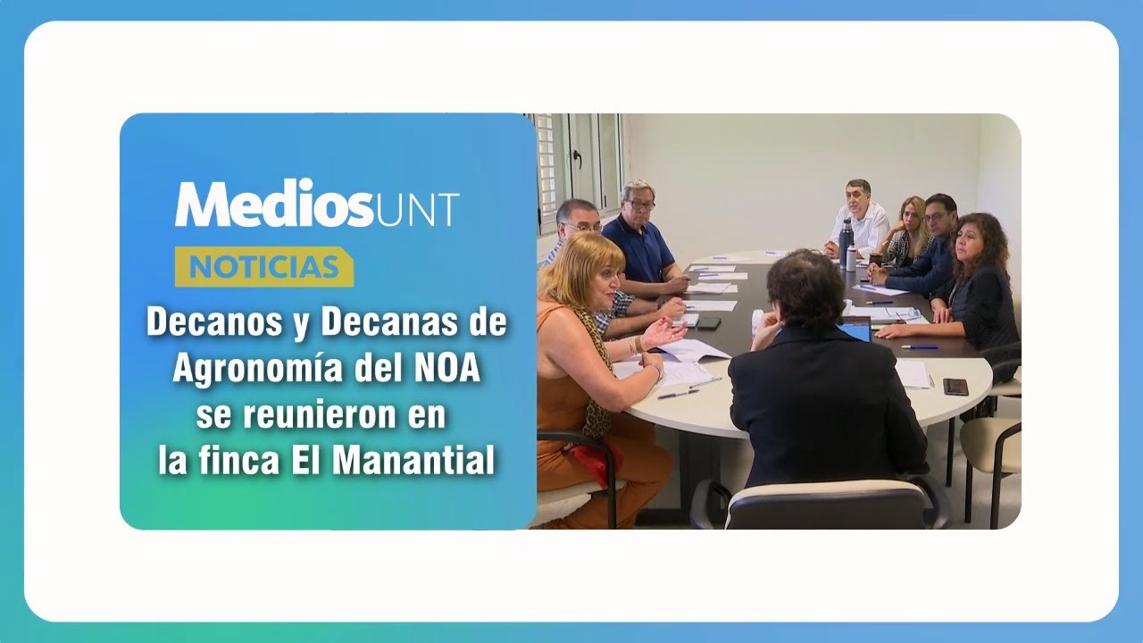 Decanos y Decanas de Agronomía del NOA se reunieron en la finca El ...