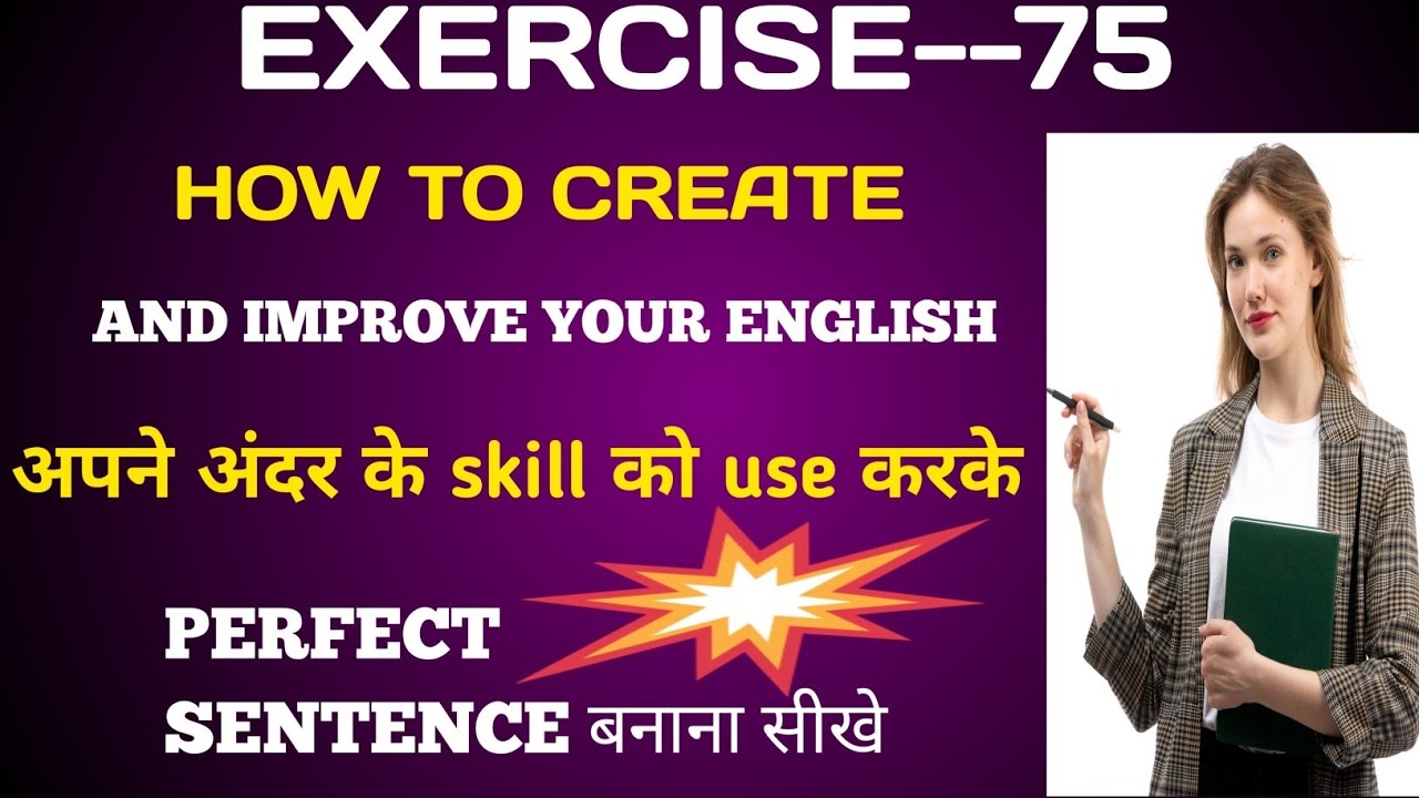 How to Create and Improve your English-//By Practicing Long Sentence ...