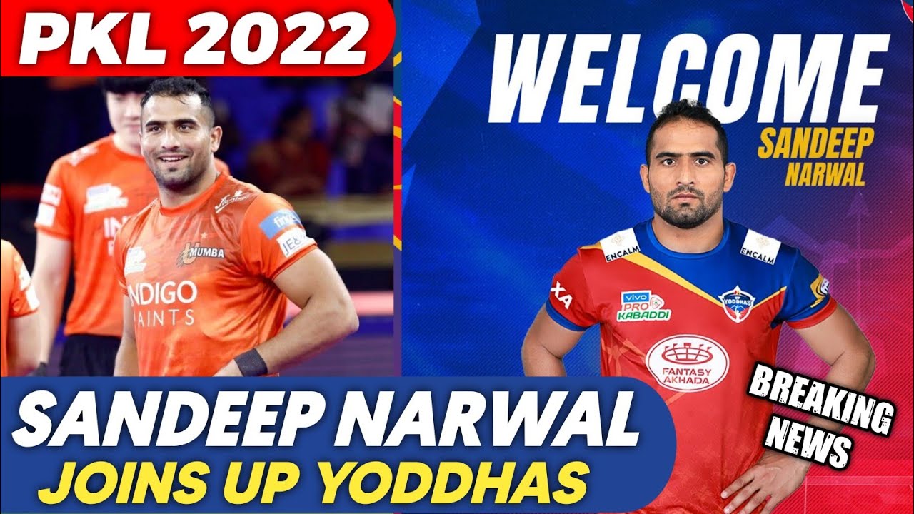 PKL 2022 - Sandeep Narwal joins UP YODDHAS || Sandeep Narwal pro ...