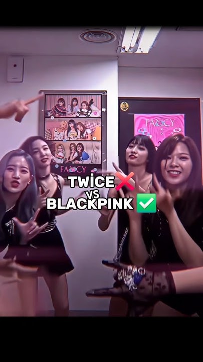 TWICE VS BLACKPINK - YouTube