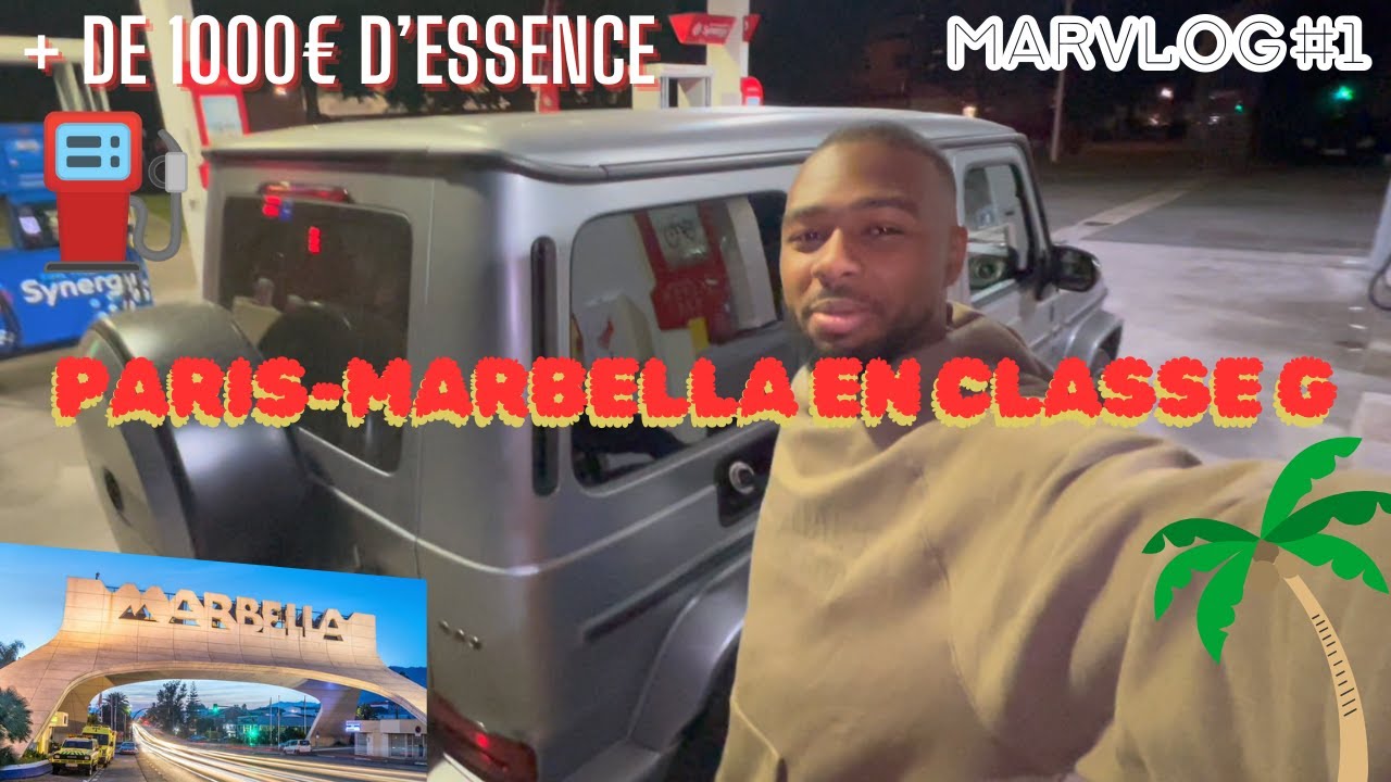 MARVLOG #1 : PARIS - MARBELLA EN CLASSE G63 PLUS DE 1000€ D’ESSENCE 😨🔥 - YouTube