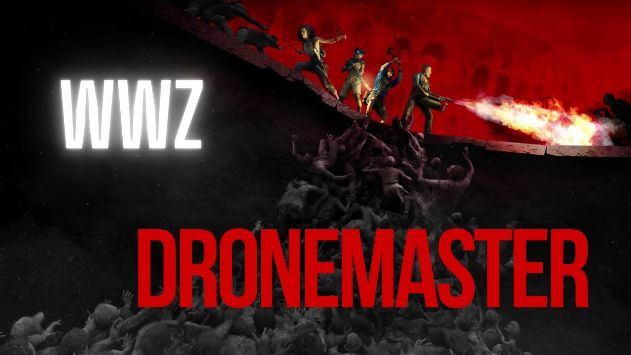 WWZ: Aftermath - Marseille "Dernier bastion" - Dronemaster - DEMENTIEL ...