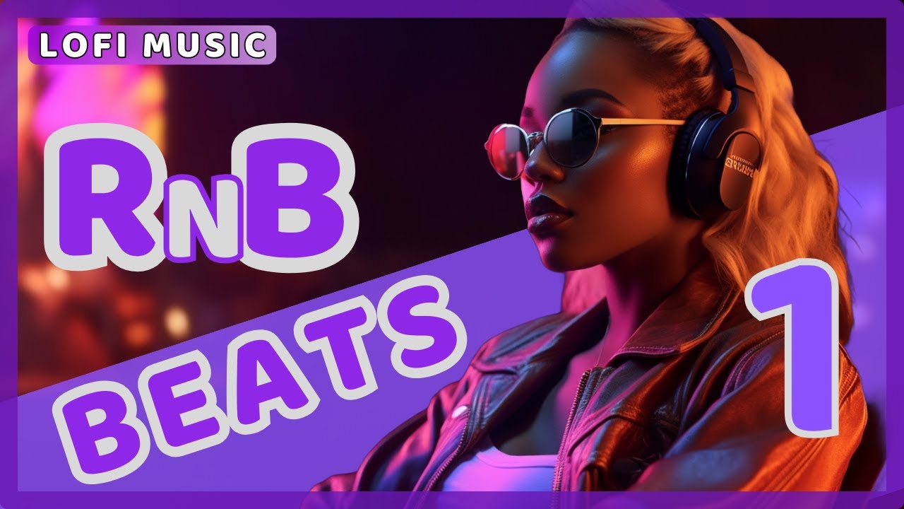 LISTEN THE PERFECT RNB BEATS 1 | RnB MUSIC | LOVE MUSIC | CHILL VIBES ...