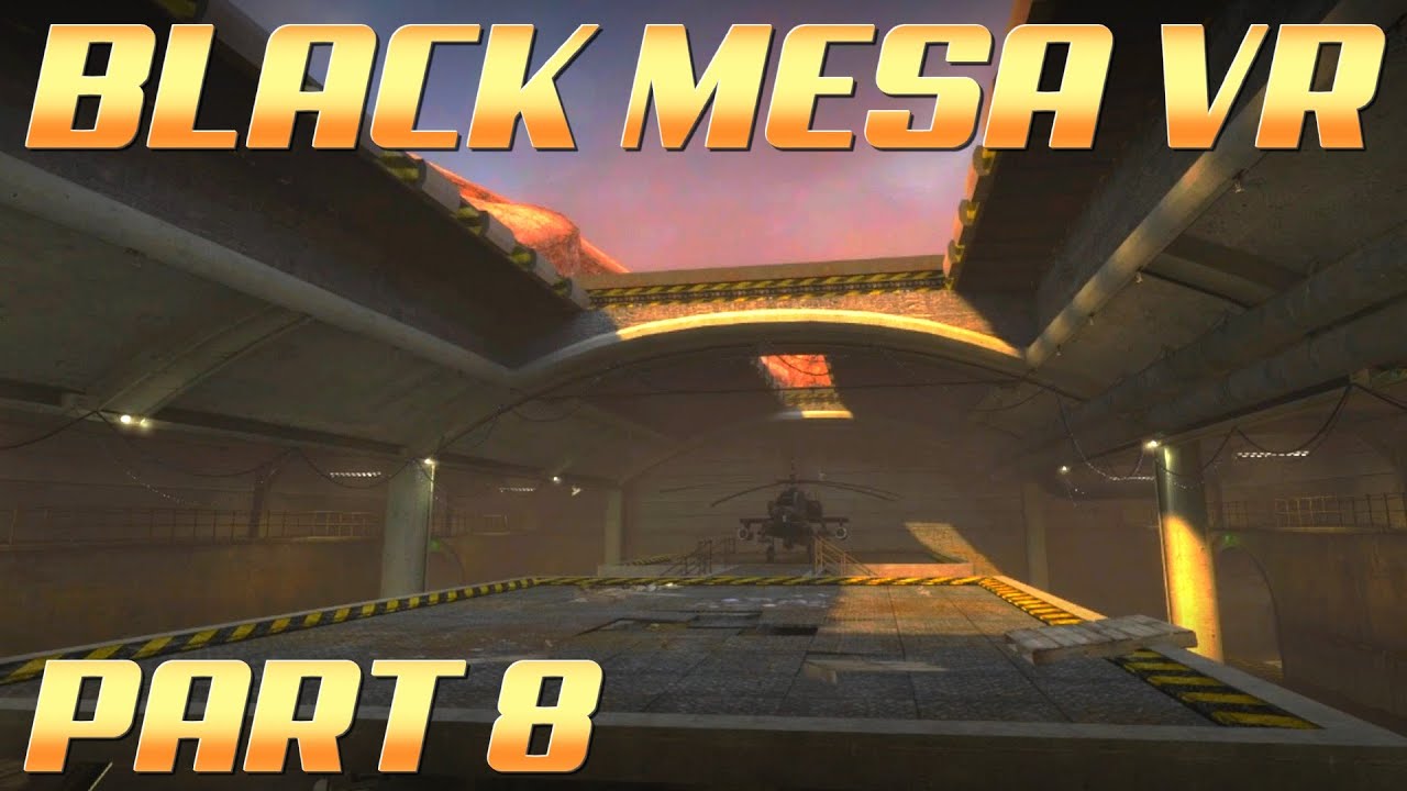BLACK MESA VR | Part 8 - Apprehension - YouTube