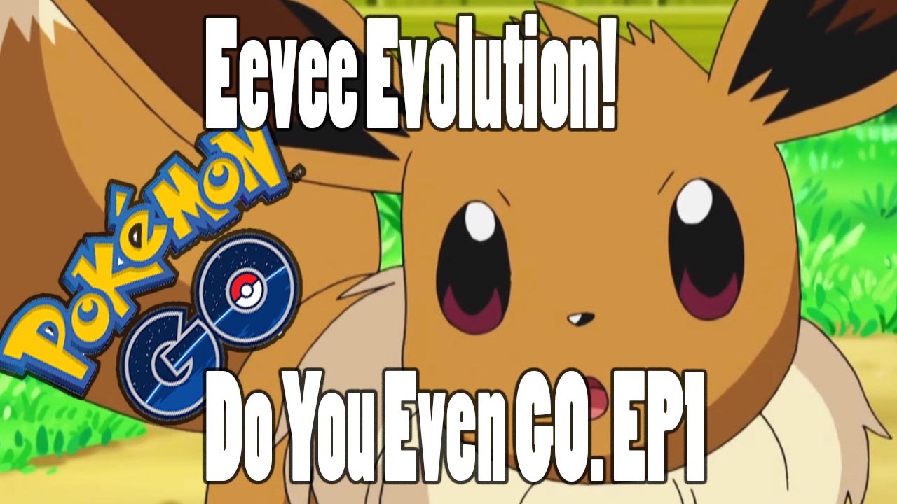 Evolve my second Eevee! Ep1 - YouTube