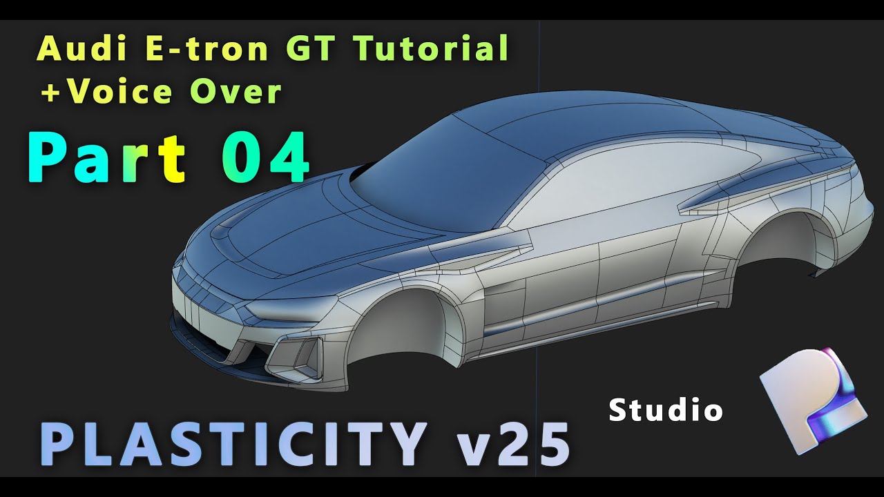 PLASTICITY v25 Studio Car Modeling | Audi RS e-tron GT | Tutorial ...