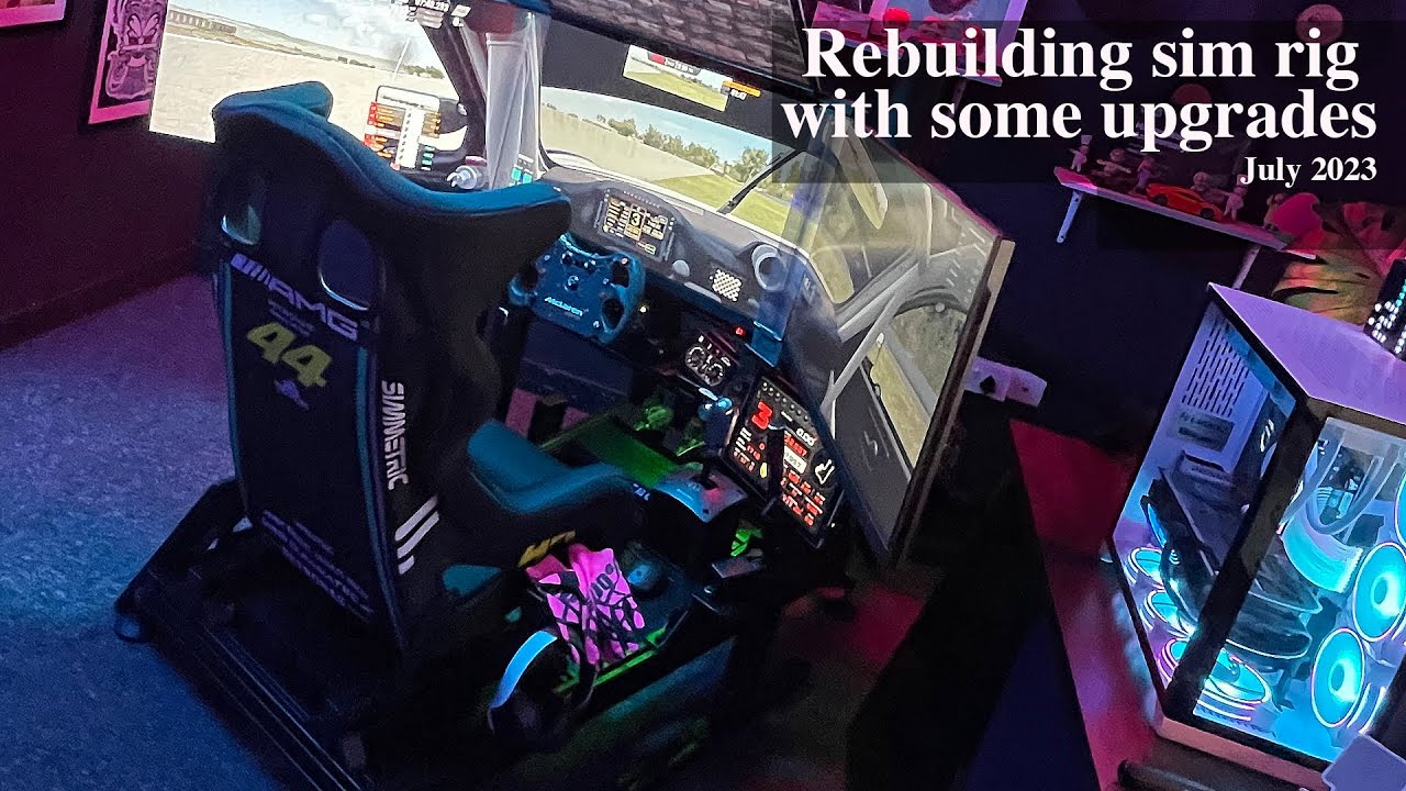 Rebuilding my SIM RIG & Some upgrades | July 2023 - YouTube