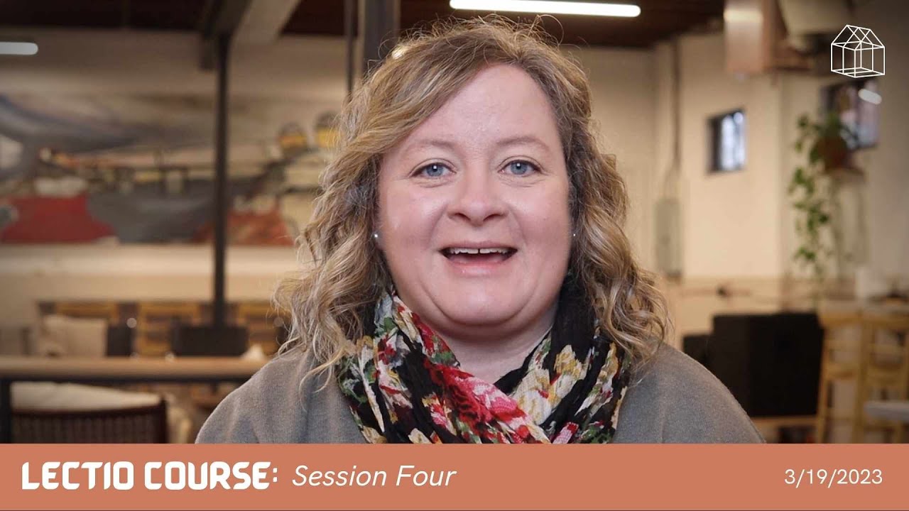 Lectio Course: Session Four - YouTube