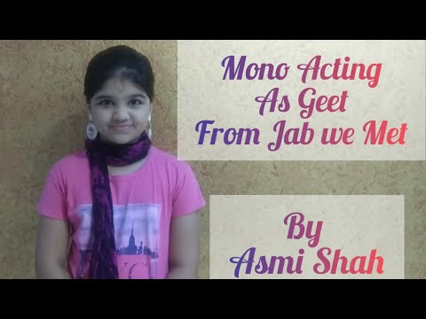 Mono Acting Performance by Asmi Shah as "Geet" from 'Jab We Met' - YouTube