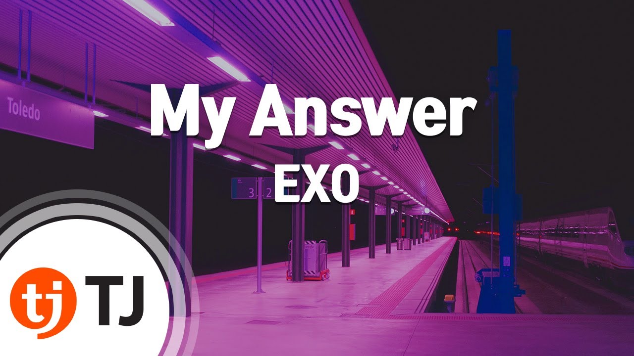 [TJ노래방] My Answer - EXO (My Answer - EXO) / TJ Karaoke - YouTube