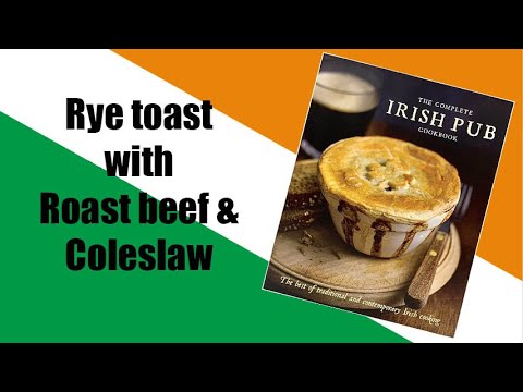 The complete Irish pub cookbook: Rye toast with Roast beef & Coleslaw ...