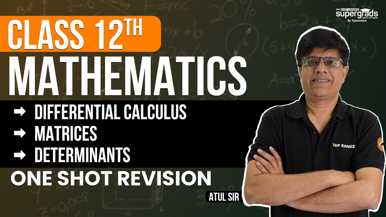 Class 12th Maths one shot Revision | Differential Calculus, Matrices ...