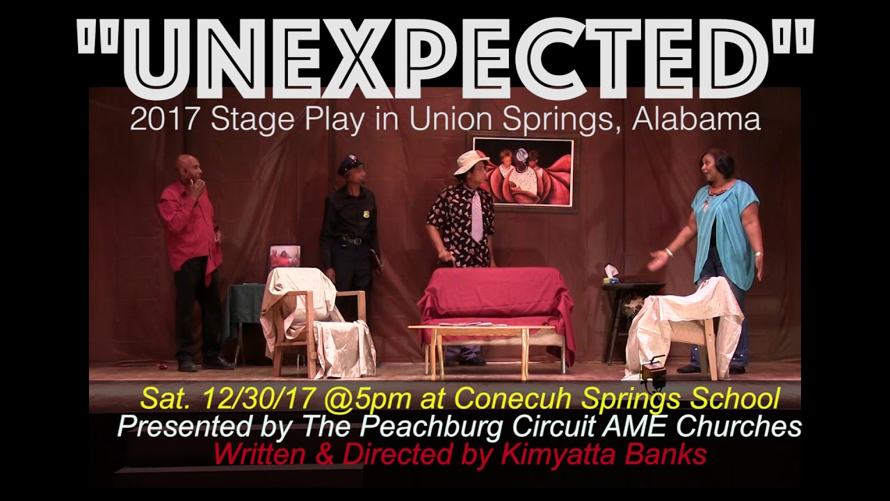 "Unexpected" - The 2017 Annual Stage Play - YouTube