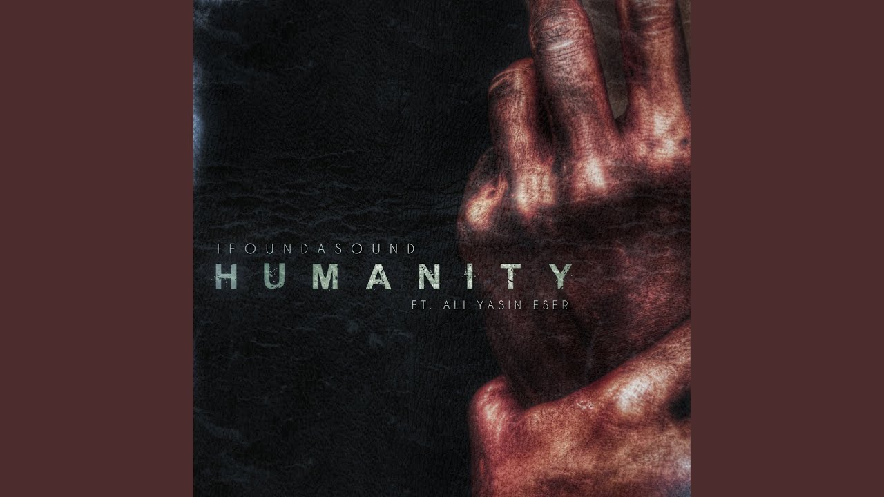 Humanity - YouTube