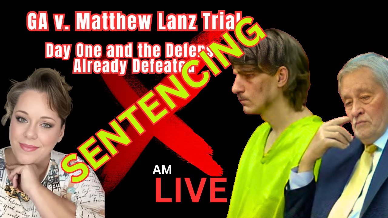 GA v. Matthew Lanz - Sentencing | Emotional impact statements from ...