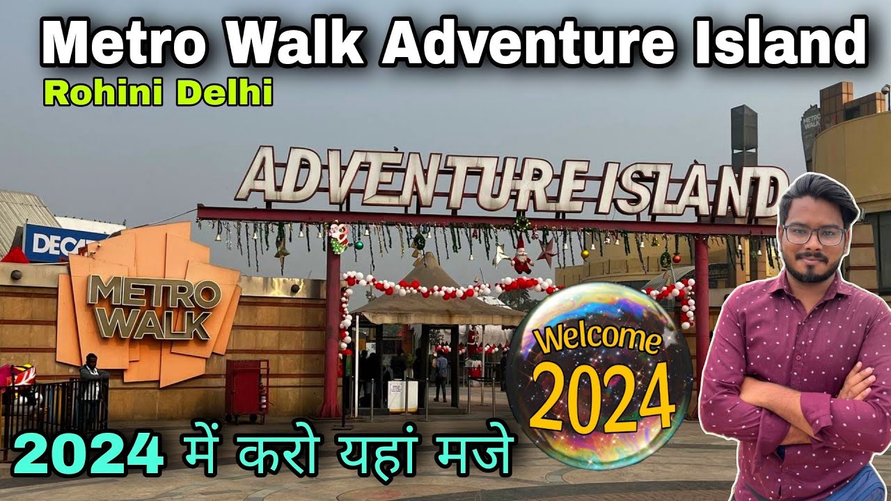 Metro walk rohini / Adventure Island rohini rides / adventure Island ...