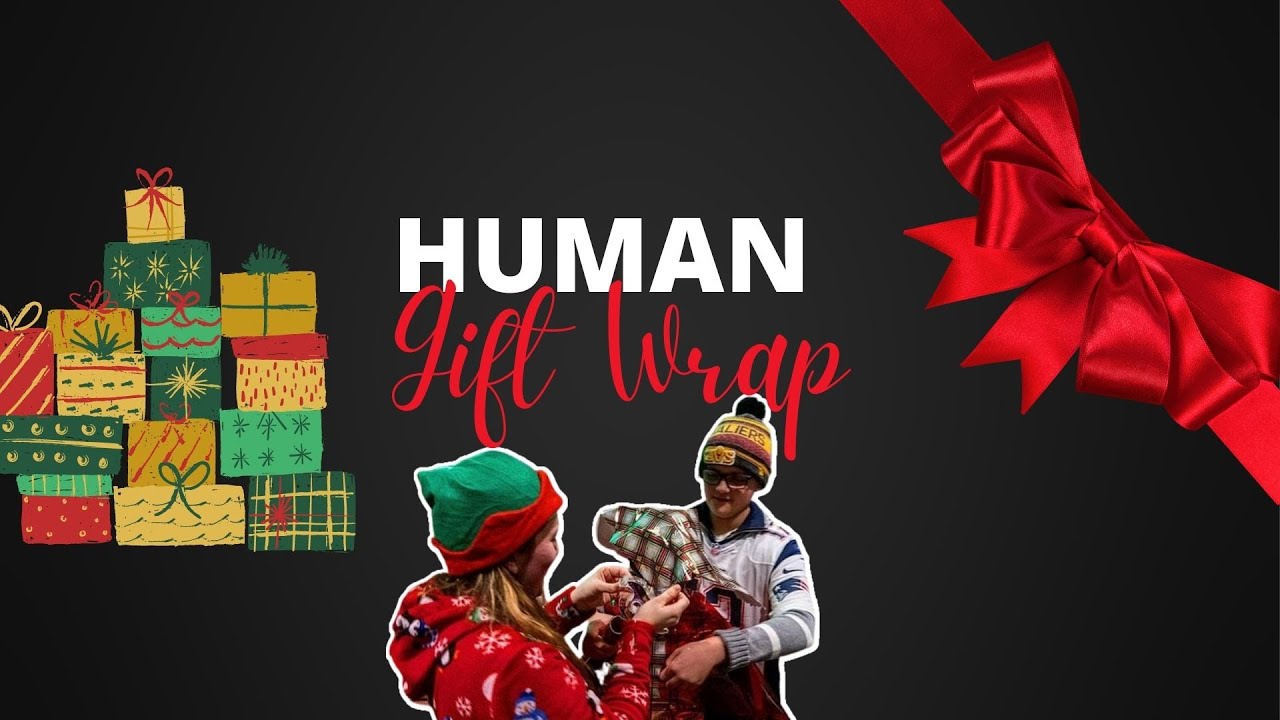 Human Gift Wrap Challenge 2021 - YouTube