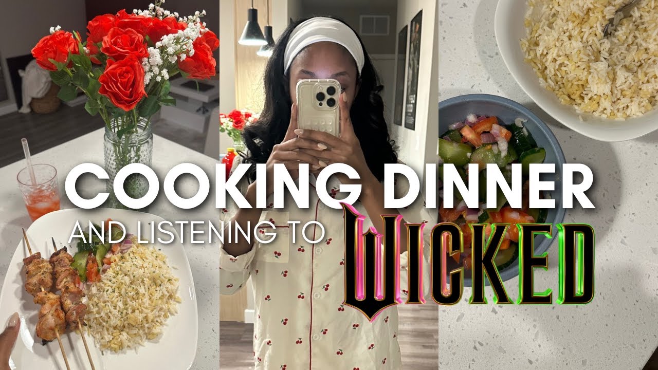 Cooking Vlog | Baked chicken skewers and listening to the *Wicked ...