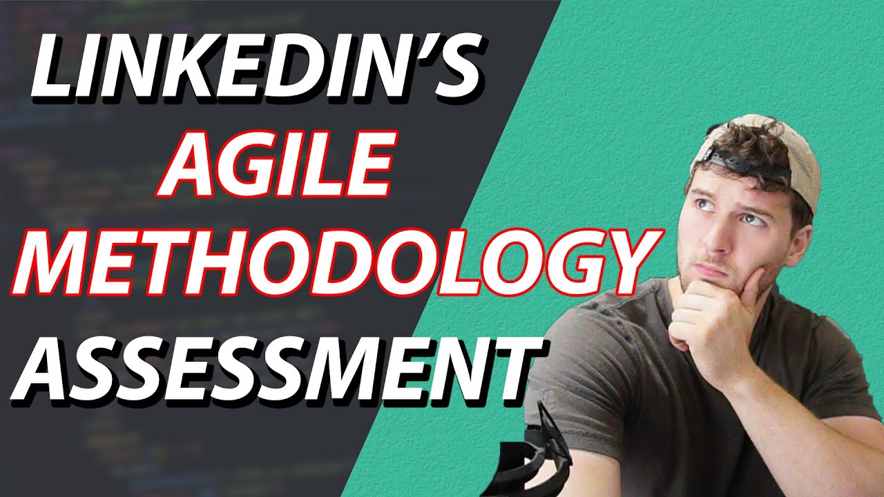 How To Pass Linkedin's Agile Methodology Assessment - YouTube