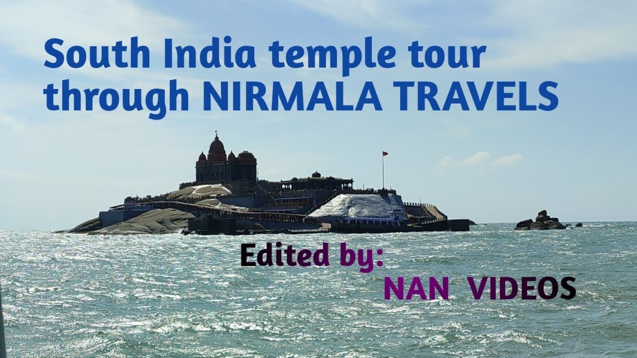 South India Temple tour through NIRMALA TRAVELS - YouTube